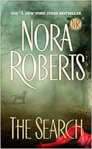 The Search: Nora Roberts: 9780515149487: Amazon.com: Books