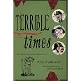 Terrible Times (Eddie Dickens, Book 3): Philip Ardagh, David Roberts ...