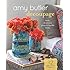 Amy Butler's Blossom: Create Love Express Beauty Be Kind: Amy Butler ...