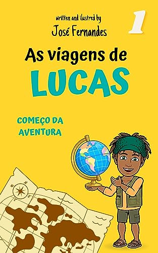 As viagens de Lucas: Começo da Aventura - eBook, Resumo, Ler Online e ...