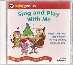 Baby Genius - Baby Genius: Sing and Play With Me - Amazon.com Music