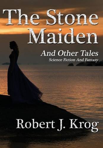 Publication: The Stone Maiden and Other Tales