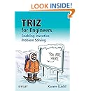 TRIZ for Engineers: Enabling Inventive Problem Solving: Enabling Inventive Problem Solving ...
