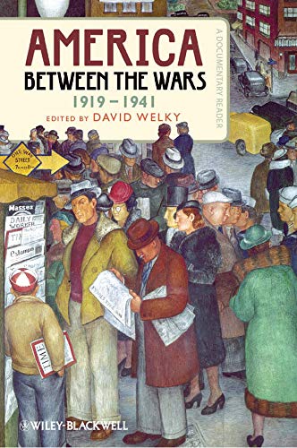 Amazon.com: America Between the Wars, 1919-1941: A Documentary Reader ...