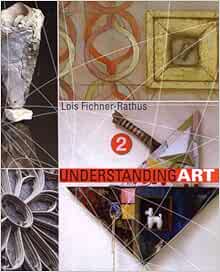 Understanding Art: Lois Fichner-Rathus: 9781424080366: Amazon.com: Books