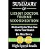 Lies My Doctor Told Me: Medical Myths That Can Harm Your Health: Ken D ...