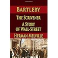 Amazon.com: Bartleby, The Scrivener : A Story of Wall-Street ...