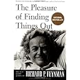 The Pleasure of Finding Things Out: The Best Short Works of Richard P ...
