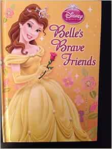 Disney Princess - Belle's Brave Friends: Disney: 9780794425166: Amazon ...