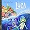 Buy Disney/Pixar Luca Little Golden Book (Disney/Pixar Luca) Book ...