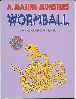 A. Mazing Monsters 2: Wormball: Amazon.co.uk: Jim; Slater, Christopher ...