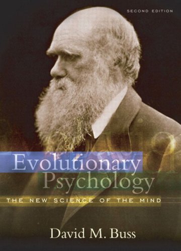 Evolutionary Psychology: The New Science of the Mind (2nd Edition ...
