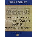 Message of the Joseph Smith Papyri: An Egyptian Endowment (Works): Hugh ...