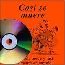 Casi se muere (Book on CD) (Spanish Edition): Story by Lisa Ray Turner ...