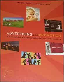 Advertising and Promotion: An Integrated Marketing Communications ...