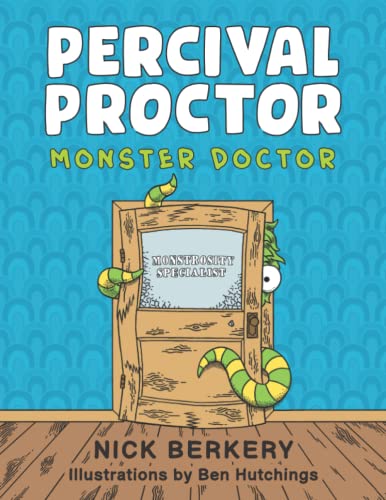 Percival Proctor Monster Doctor: A Funny Rhyming Children's Picture ...