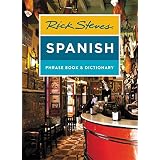 Rick Steves' Spanish Phrase Book and Dictionary: Steves, Rick ...