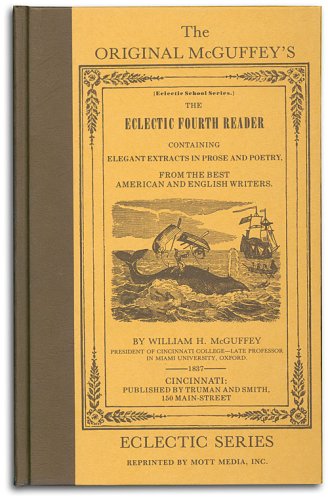 The Original McGuffeys Eclectic Fourth Reader (McGuffey's Readers ...