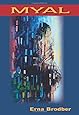 Amazon.com: Myal (9781478623113): Erna Brodber: Books