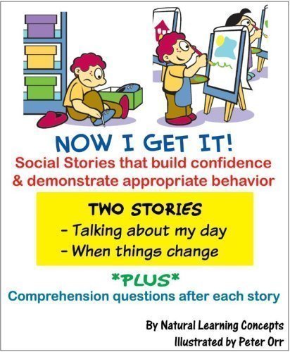 Social Story - Talking About My Day & When Things Change (Now I get it ...