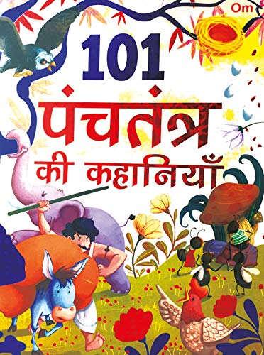 101 Panchatantra ki Kahaniyan for Children: Colourful Illustrated Stories : Om Books Editorial ...