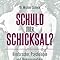 Schuld oder Schicksal? Hirnforscher, Psychologen und Humangenetiker ...