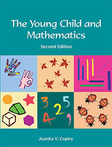 The Young Child and Mathematics: Copley, Juanita V.: 9781928896685 ...