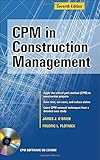CPM in Construction Management, Eighth Edition: James O'Brien, Fredric ...
