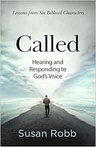 Called: Susan G. Robb: 9781501879746: Amazon.com: Books