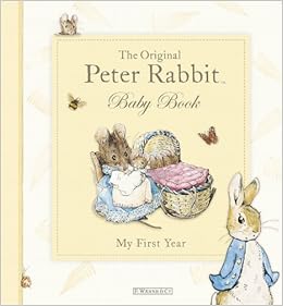 The Original Peter Rabbit Baby Book - My First Year (Baby Record Book ...