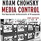 Media Control, Second Edition: The Spectacular Achievements of ...