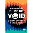 Amazon.com: Filling the Void: Emotion, Capitalism and Social media ...