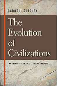 Amazon.com: The Evolution of Civilizations: An Introduction to ...