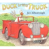 Duck in the Truck: Alborough, Jez: 9780064438339: Amazon.com: Books