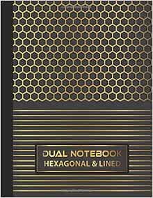 Dual Notebook Hexagonal & Lined: Half Hex Graph Paper, Half Lined Ruled ...