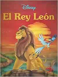 El Rey León (Clásicos Disney) : Walt Disney Company: Amazon.es: Libros