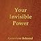 Your Invisible Power: Genevieve Behrend: 9781603865548: Amazon.com: Books