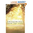 Amazon.com: Awakenings from the Light: 12 Life Lessons from a Near ...