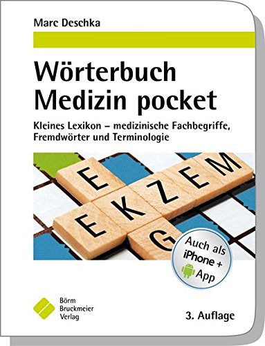 Woerterbuch Medizin pocket Kleines Lexikon - medizinische Fachbegriffe ...