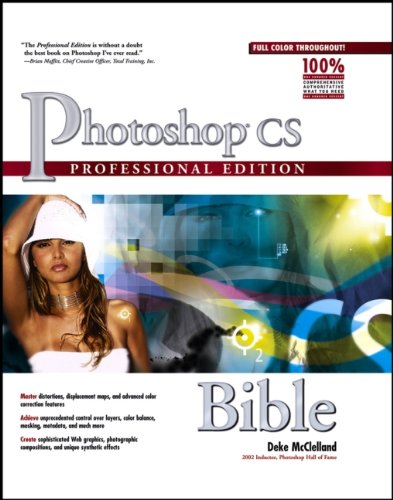 Photoshop CS Bible: McClelland, Deke: 9780764541797: Amazon.com: Books
