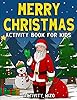 Merry Christmas Activity Book For Kids: Coloring, Dot to Dot, Mazes ...