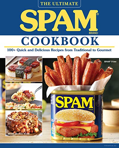 The Ultimate SPAM Cookbook: 100+ Quick and Delicious Recipes from ...