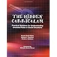 The Hidden Curriculum: Practical Solutions for Understanding Unstated ...