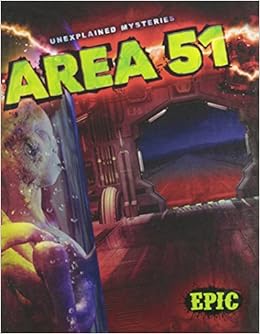 Area 51 (Unexplained Mysteries): Higgins, Nadia: 9781626171015: Amazon.com: Books