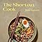 The Shortcut Cook: Classic recipes and the ingenious hacks that make ...