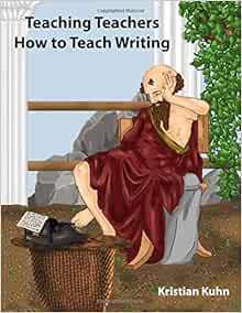 Amazon.com: Teaching Teachers How To Teach Writing (9798645093020 ...