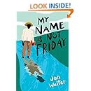 My Name is Not Friday - Kindle edition by Jon Walter. Children Kindle ...