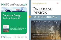 Database Design for Mere Mortals, Third Edition with ...