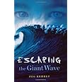 Escaping the Giant Wave: Kehret, Peg: 9780689852732: Amazon.com: Books