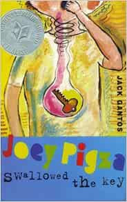 Joey Pigza Swallowed the Key (Joey Pigza Books): Gantos, Jack, Gantos ...